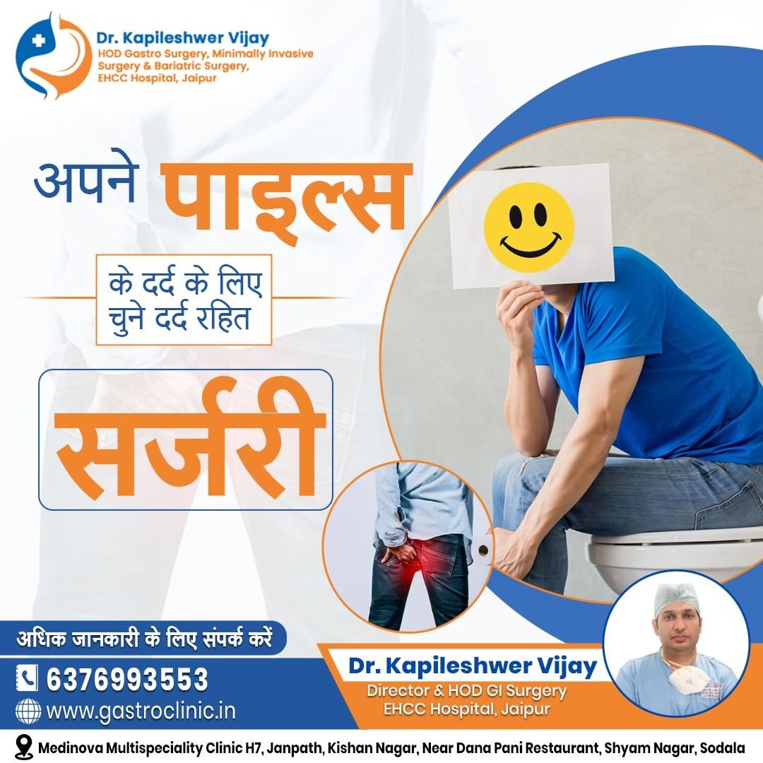 Piles Doctor in Jaipur - Dr. Kapileshwer Vijay | Gastro Clinic